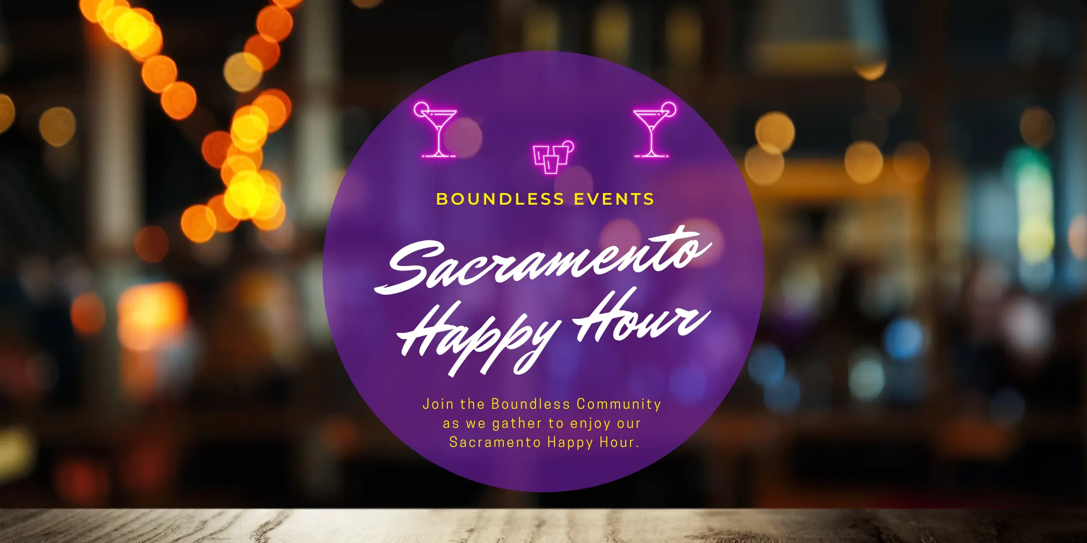 Boundless: Sacramento Happy Hour (June 2023) | Boundless Events