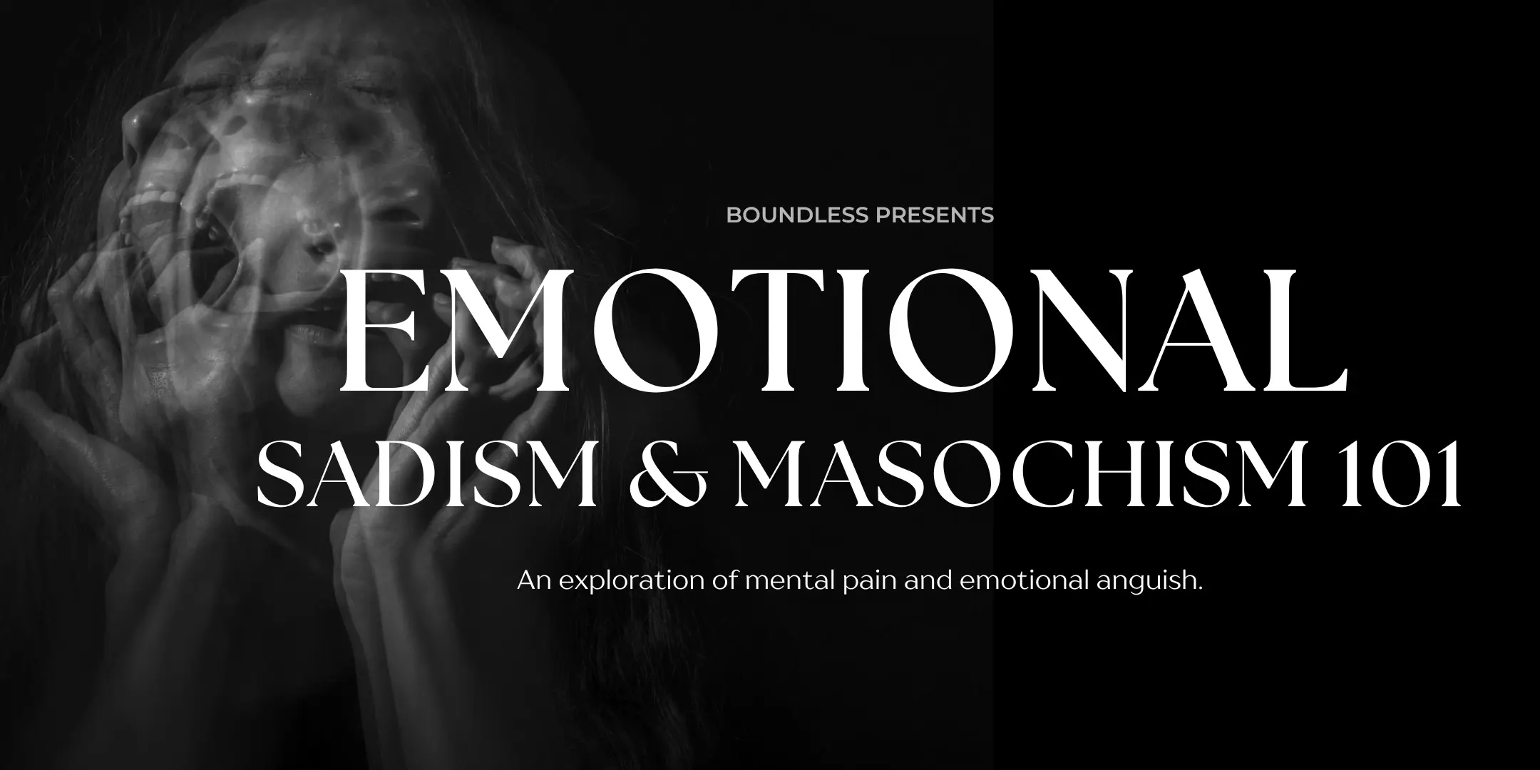 Emotional Sadism & Masochism 101 | Boundless Events